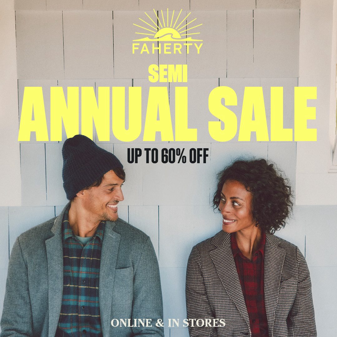 Faherty: Semi Annual End of Season Sale - Freshfields Village ...